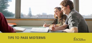 5 Helpful Tips to Pass Midterms – Focus-MD