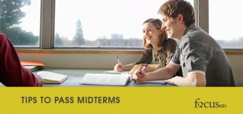 5 Helpful Tips to Pass Midterms – Focus-MD